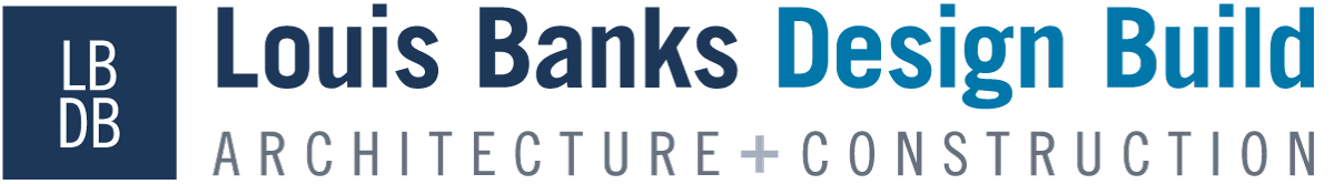 Louis Banks Design Build - Architecture + Contracting - Home
